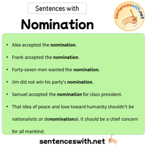 Sentences with Nomination, Sentences about Nomination - SentencesWith.Net